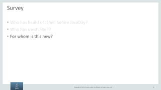 JShell: An Interactive Shell for the Java Platform | PPT