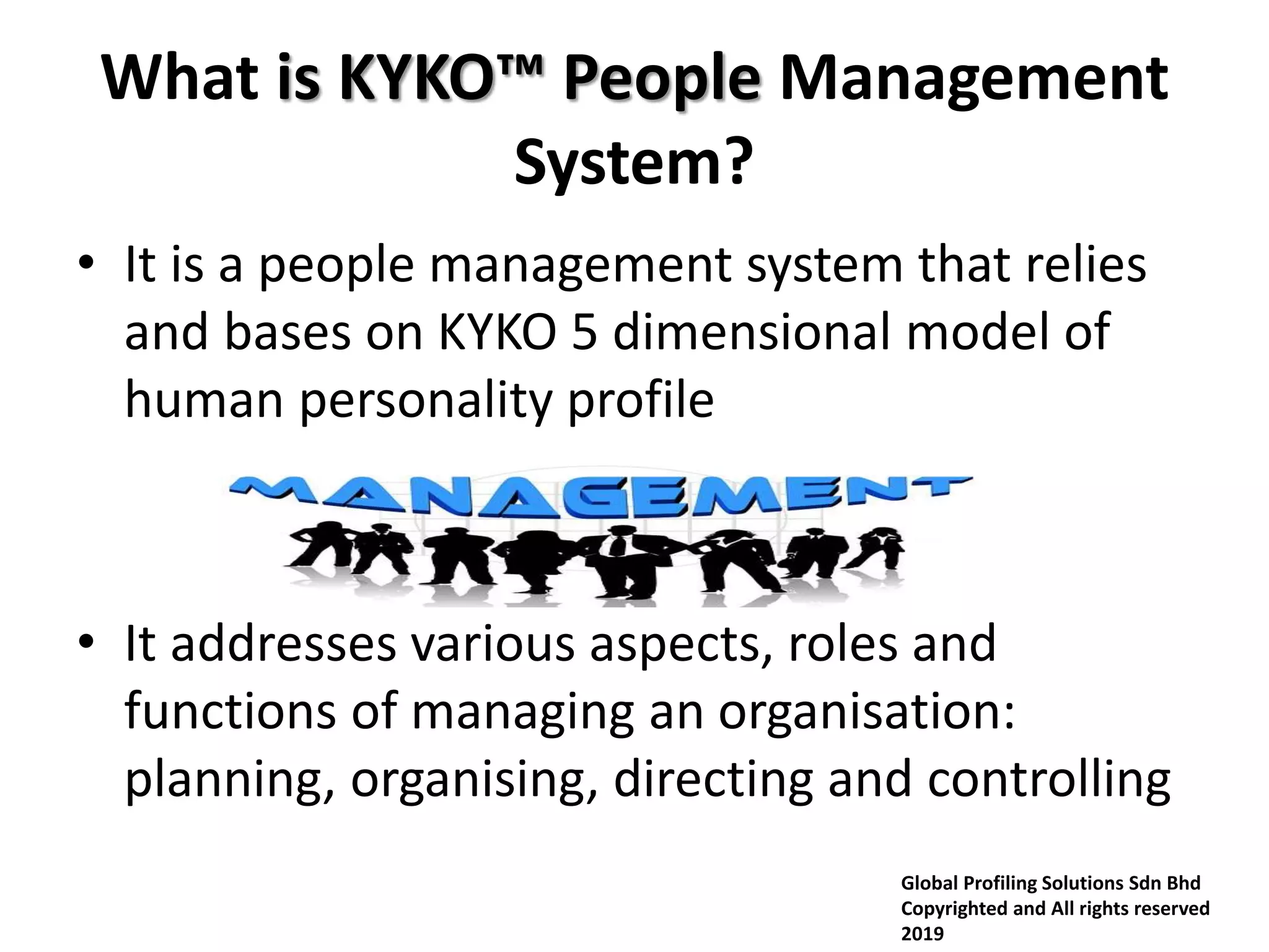 Kyko a management profiling system | PPTX