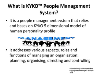 Kyko a management profiling system | PPTX