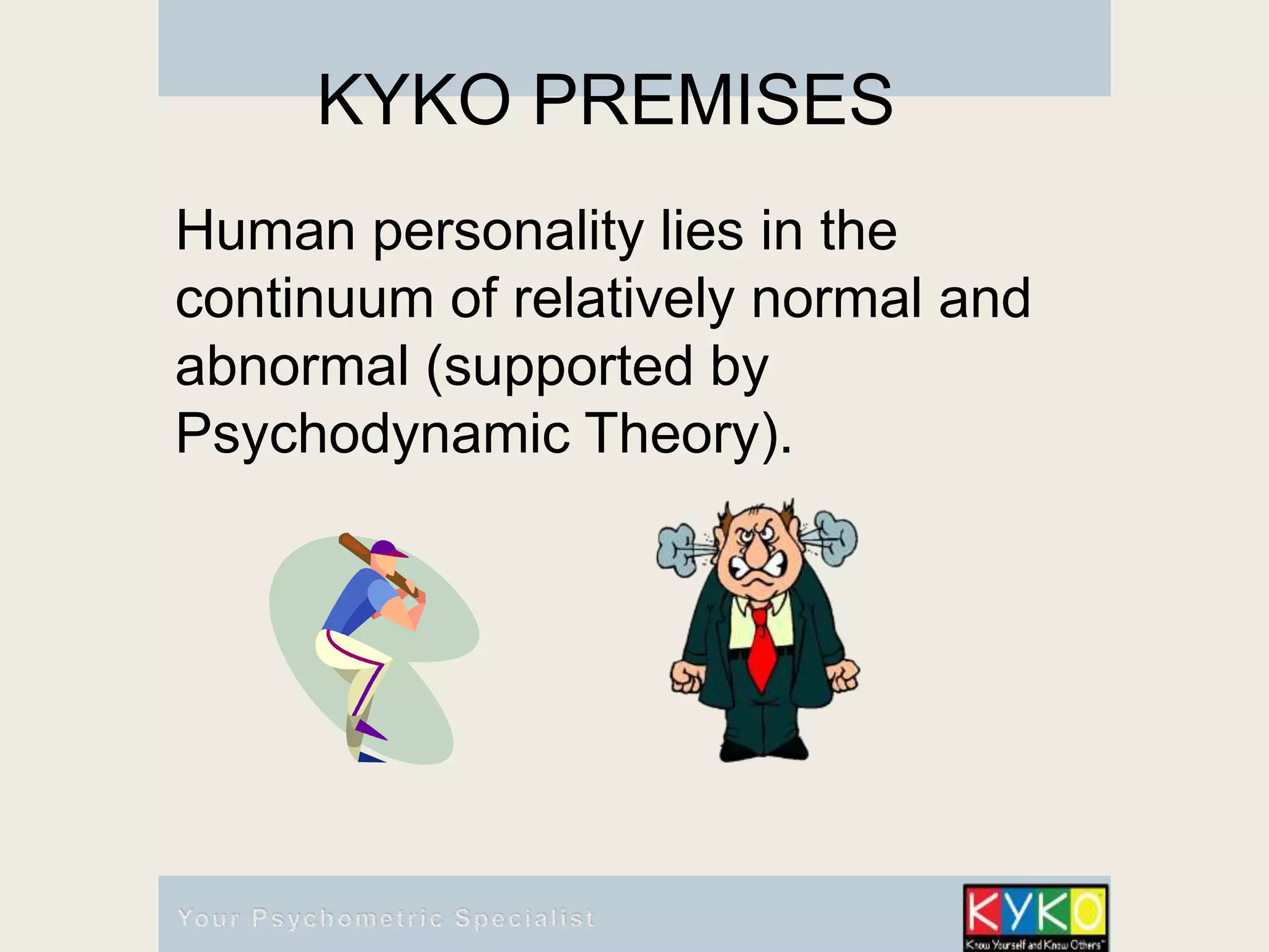 Kyko - an integrated model of personality profile | PPTX