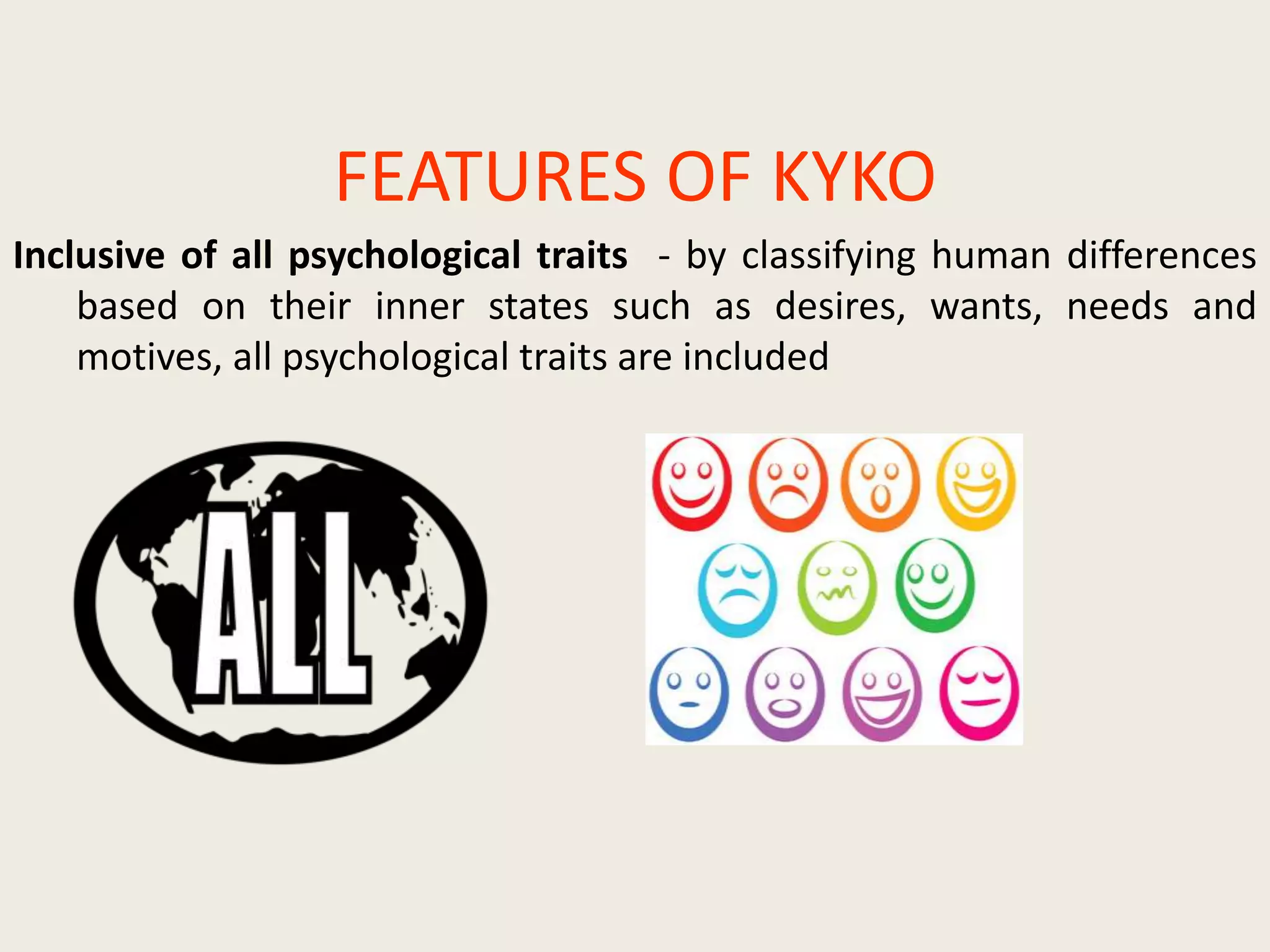 Kyko - an integrated model of personality profile | PPTX