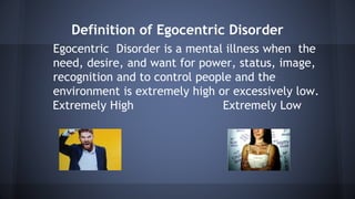 Kykology egocentric personality disorder | PPTX