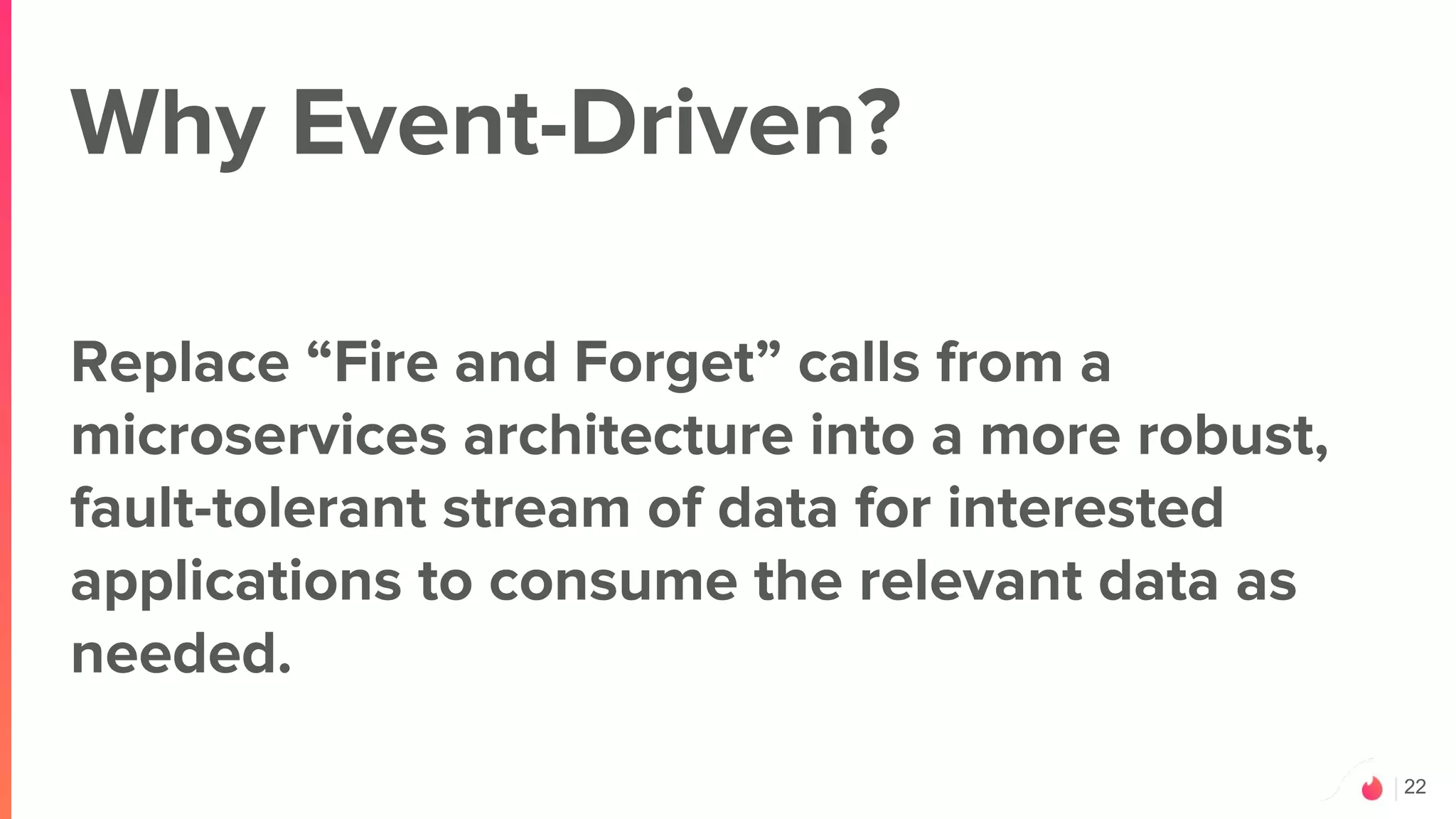 Event Driven Architecture with a RESTful Microservices Architecture (Kyle Bendickson, Tinder ...
