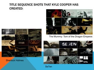 Kyle cooper. | PPT