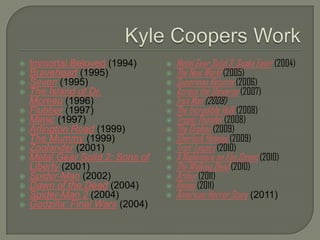 Kyle cooper | PPTX