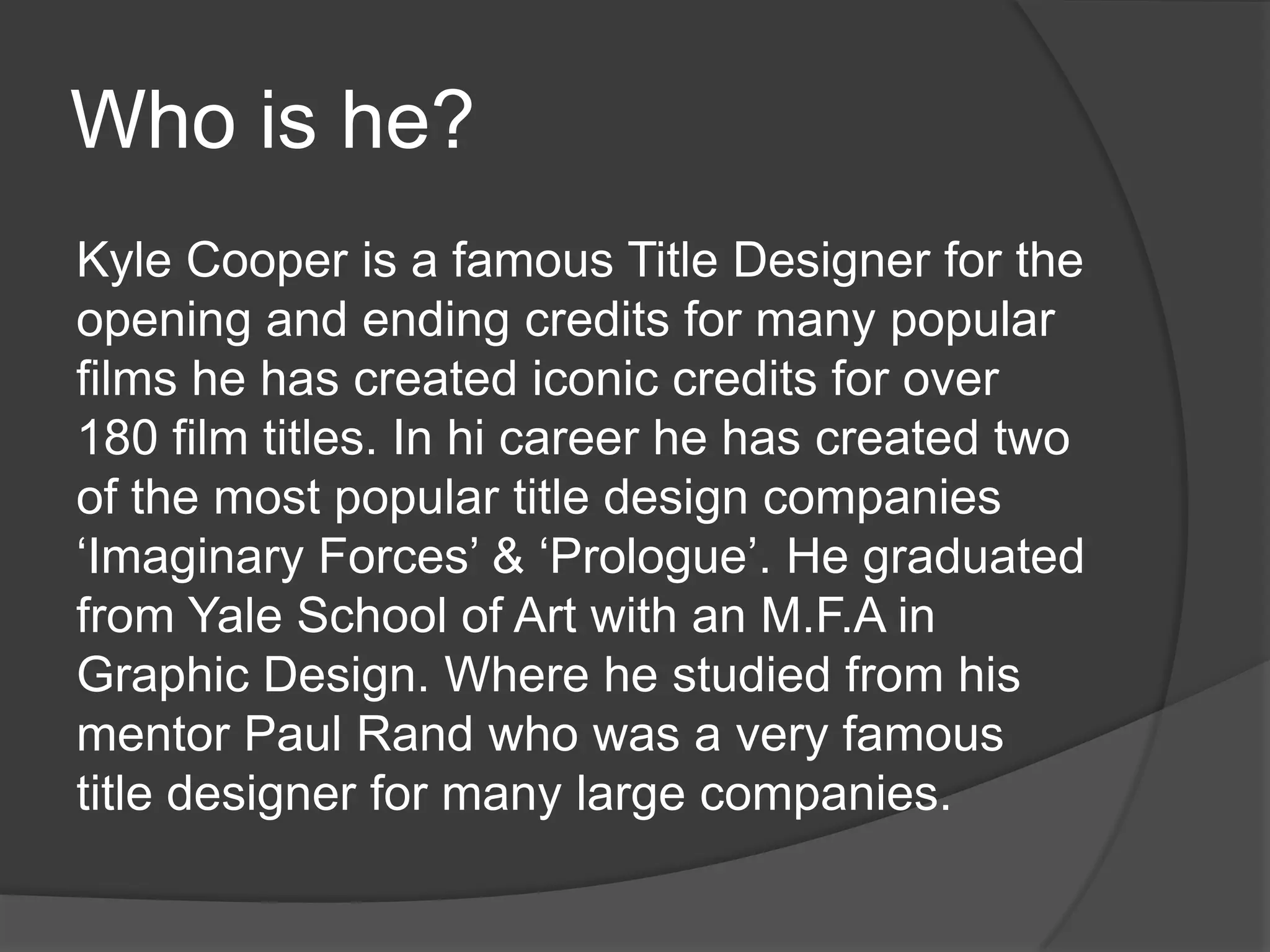 Kyle cooper | PPT