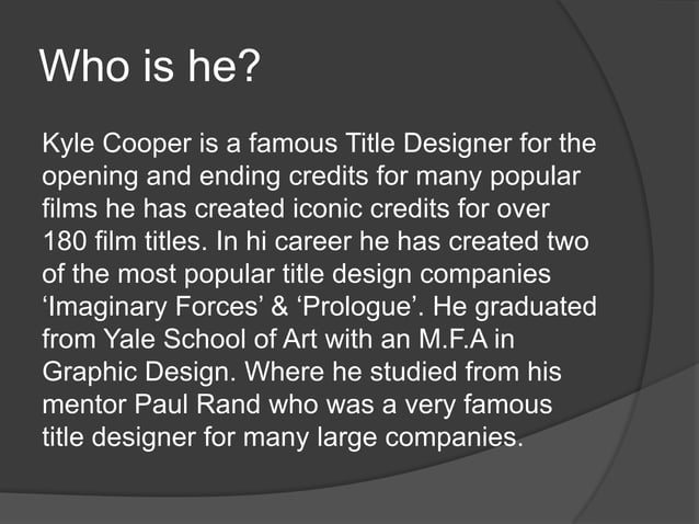 Kyle cooper | PPT