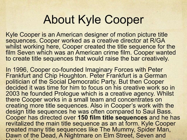 Kyle Cooper- the title sequence designer | PPTX | Horror | Genres