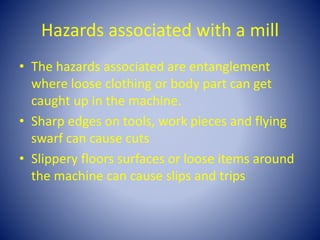 Kyle eaton 3432 assignsubmission_file_lathes and mills powerpoint | PPTX