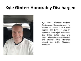 Kyle Ginter: A Skilled Leadership Professional | PPTX