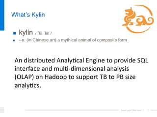 Apache Kylin: OLAP Engine on Hadoop - Tech Deep Dive | PPT