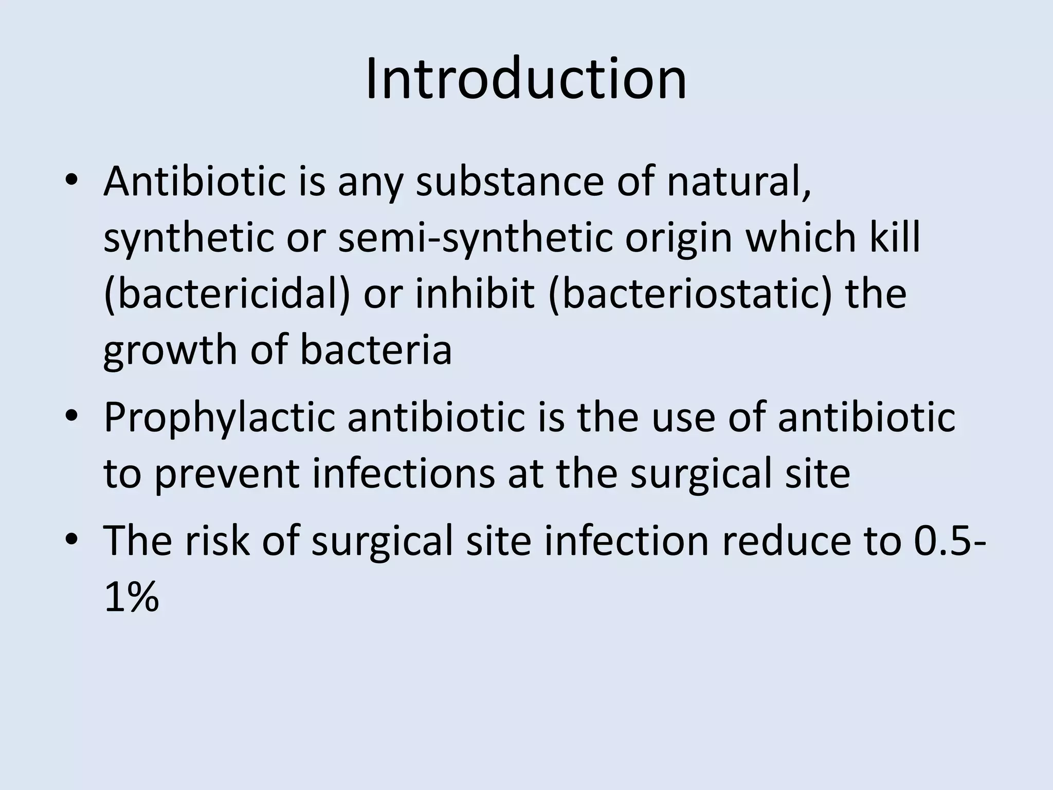 Principle of antibiotic prophylaxis | PPTX