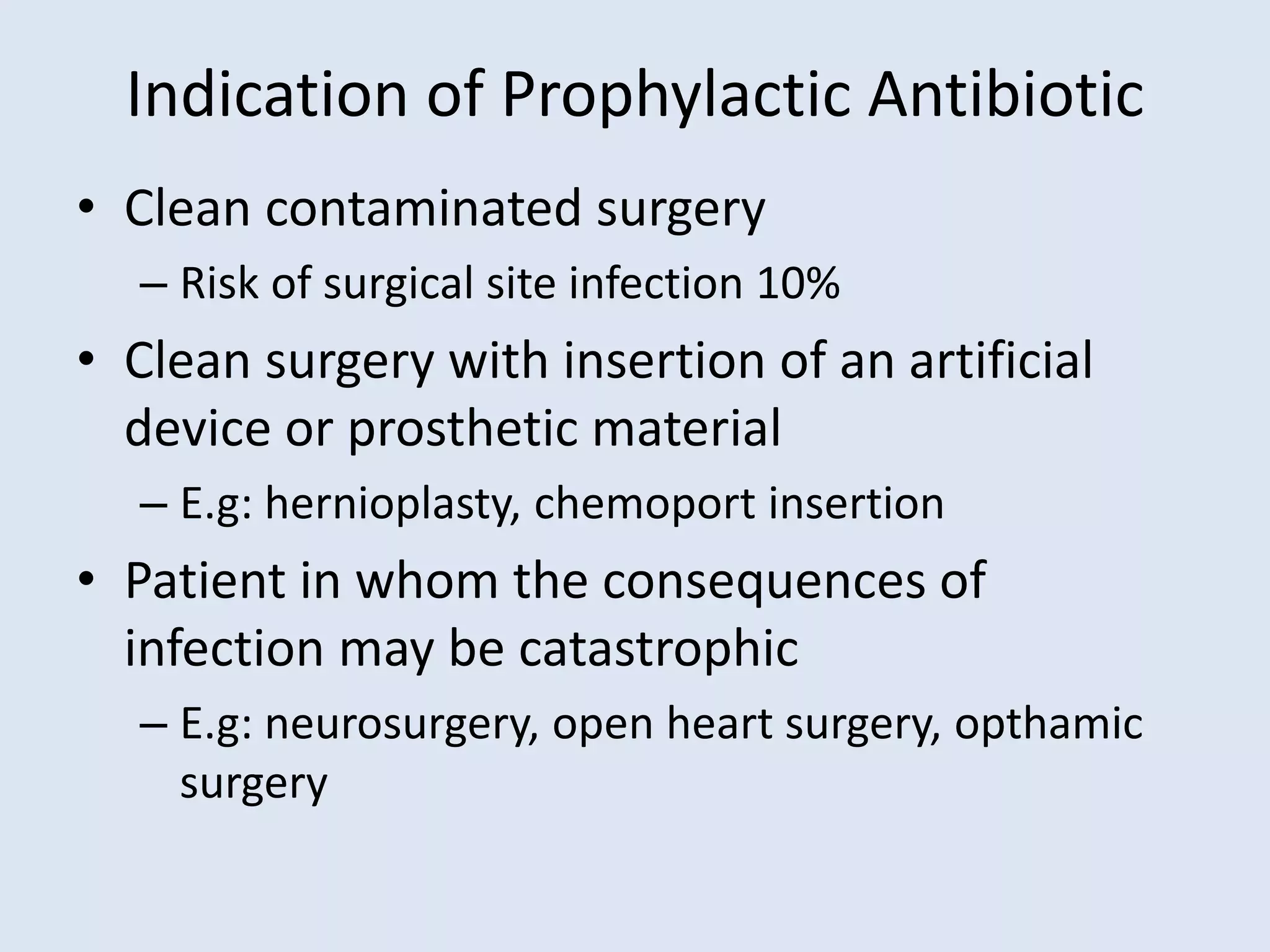 Principle of antibiotic prophylaxis | PPTX