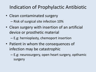 Principle of antibiotic prophylaxis | PPTX