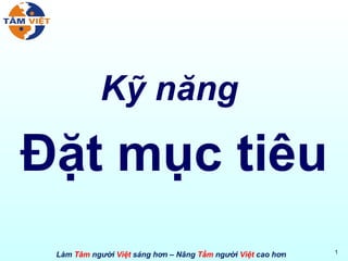 Ky nang dat muc tieu | PPT