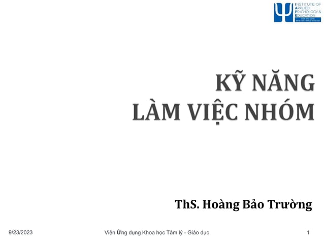 Ky Nang Lam Viec Nhom - Hoang Bao Truong.pptx