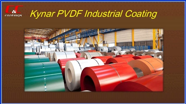 Kynar pvdf industrial coating