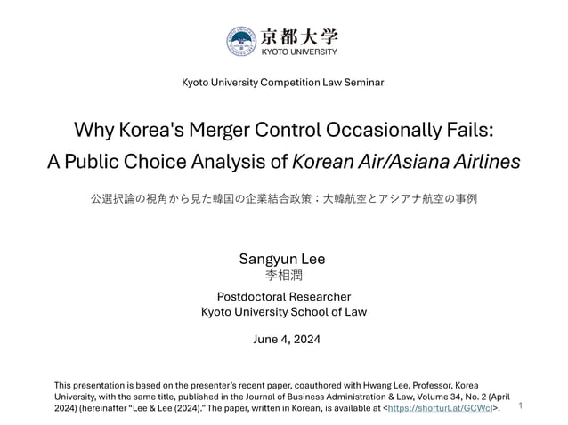 Sangyun Lee, 'Why Korea's Merger Control Occasionally Fails: A Public Choice Analysis of Korean ...