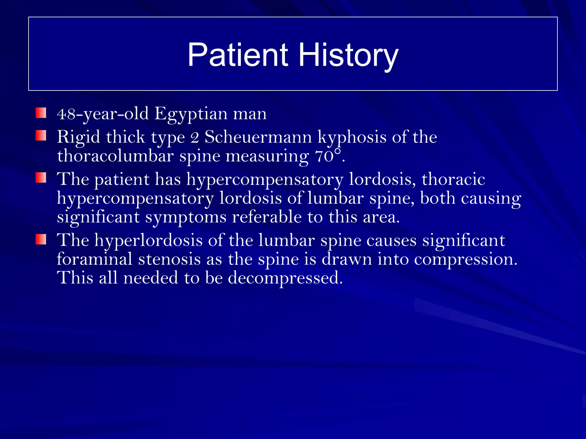 Case Review #5: 48 year old male with Scheurmann's Kyphosis | PPT