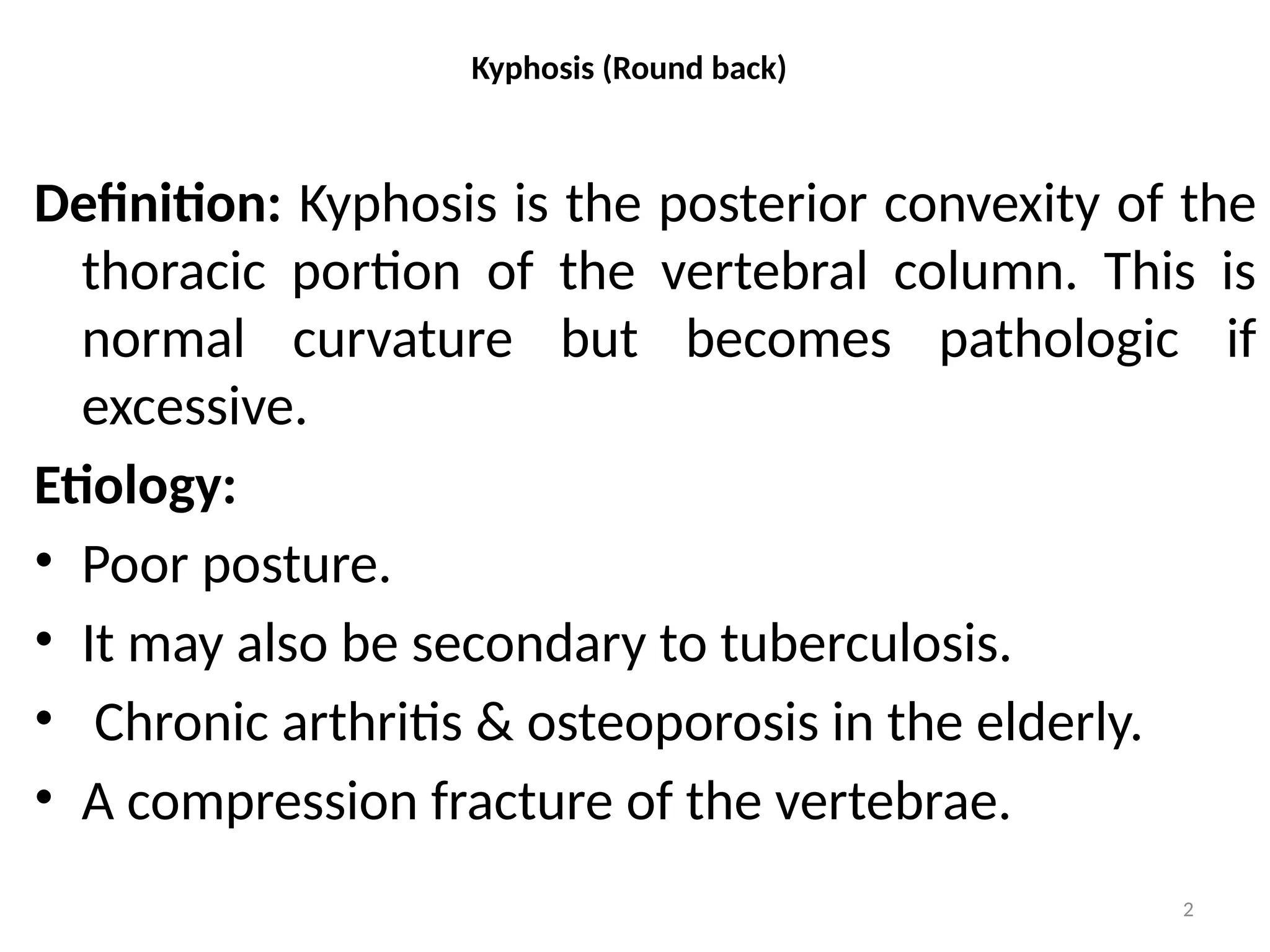 Kyphosis, lordosis, scoliosis and others .pptx
