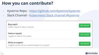 Securing and Automating Kubernetes with Kyverno | PPTX