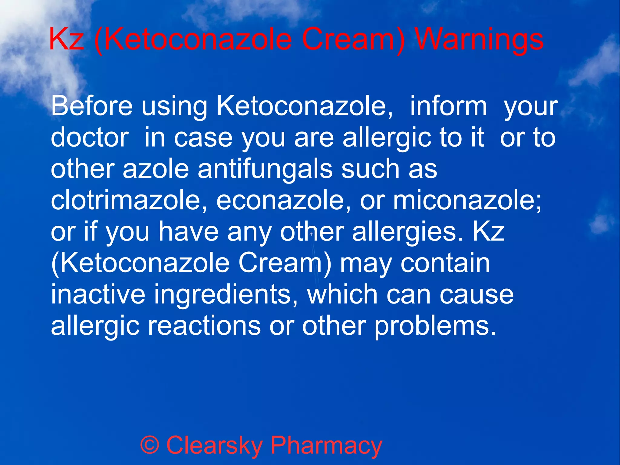 Kz (Ketoconazole Cream) | ODP
