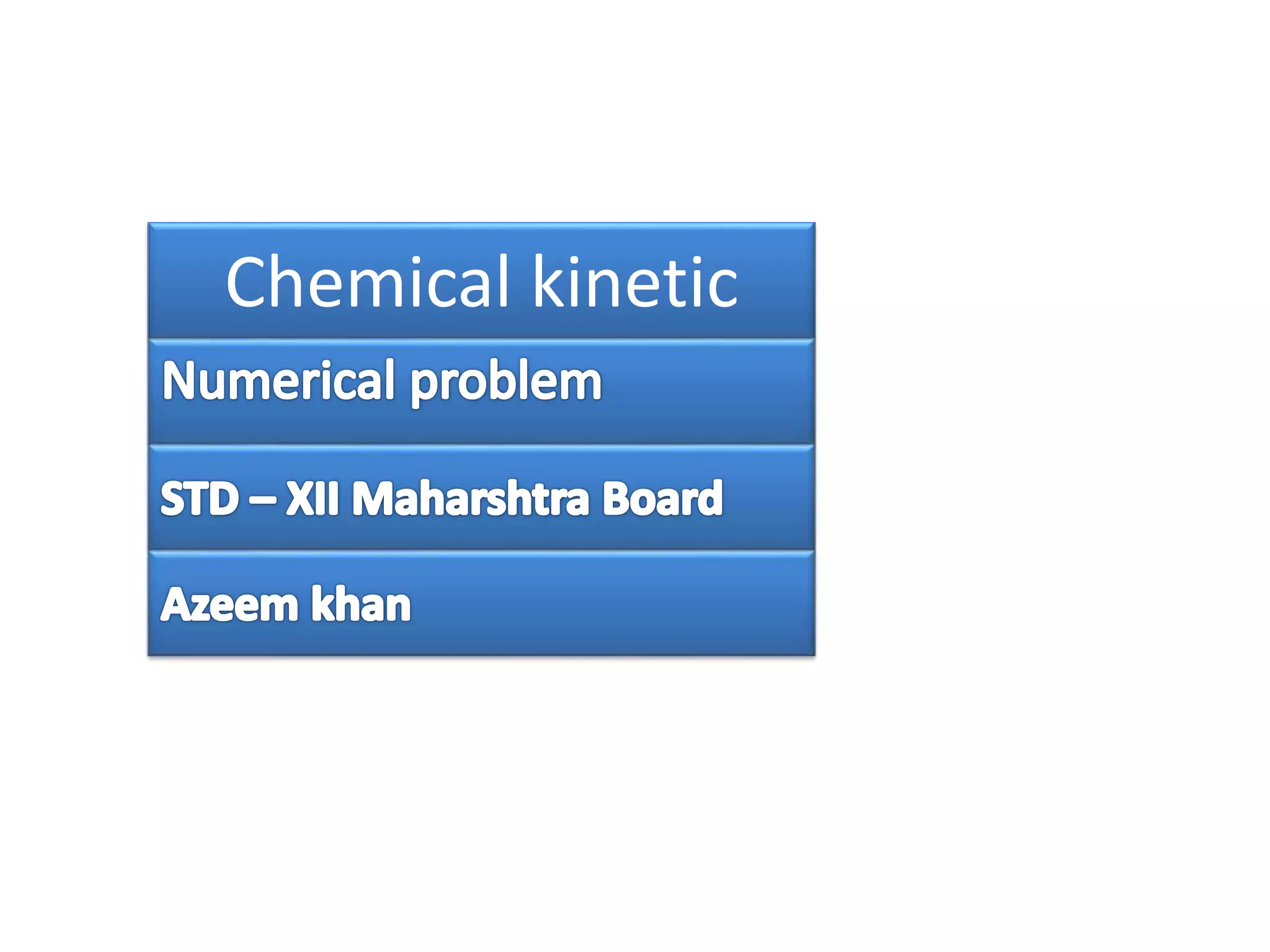Chemial kinetic problem. | PPT