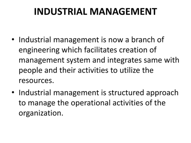 L 01- industrial management | PPTX | Mechanical and Industrial ...