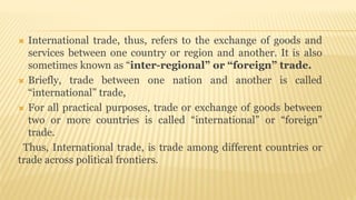 international trade introduction - lecture 1 | PPTX