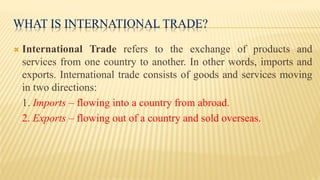international trade introduction - lecture 1 | PPTX