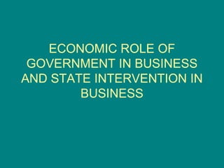 L 10 economic role of government in business and state | PPT