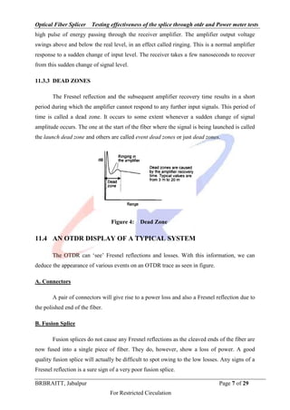 Testing effectiveness of the splice through otdr and power meter tests ...