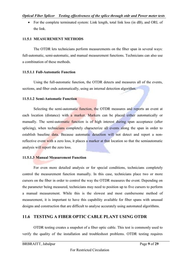 Testing effectiveness of the splice through otdr and power meter tests ...