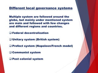 Local Governance Systems around the Globe | PPTX