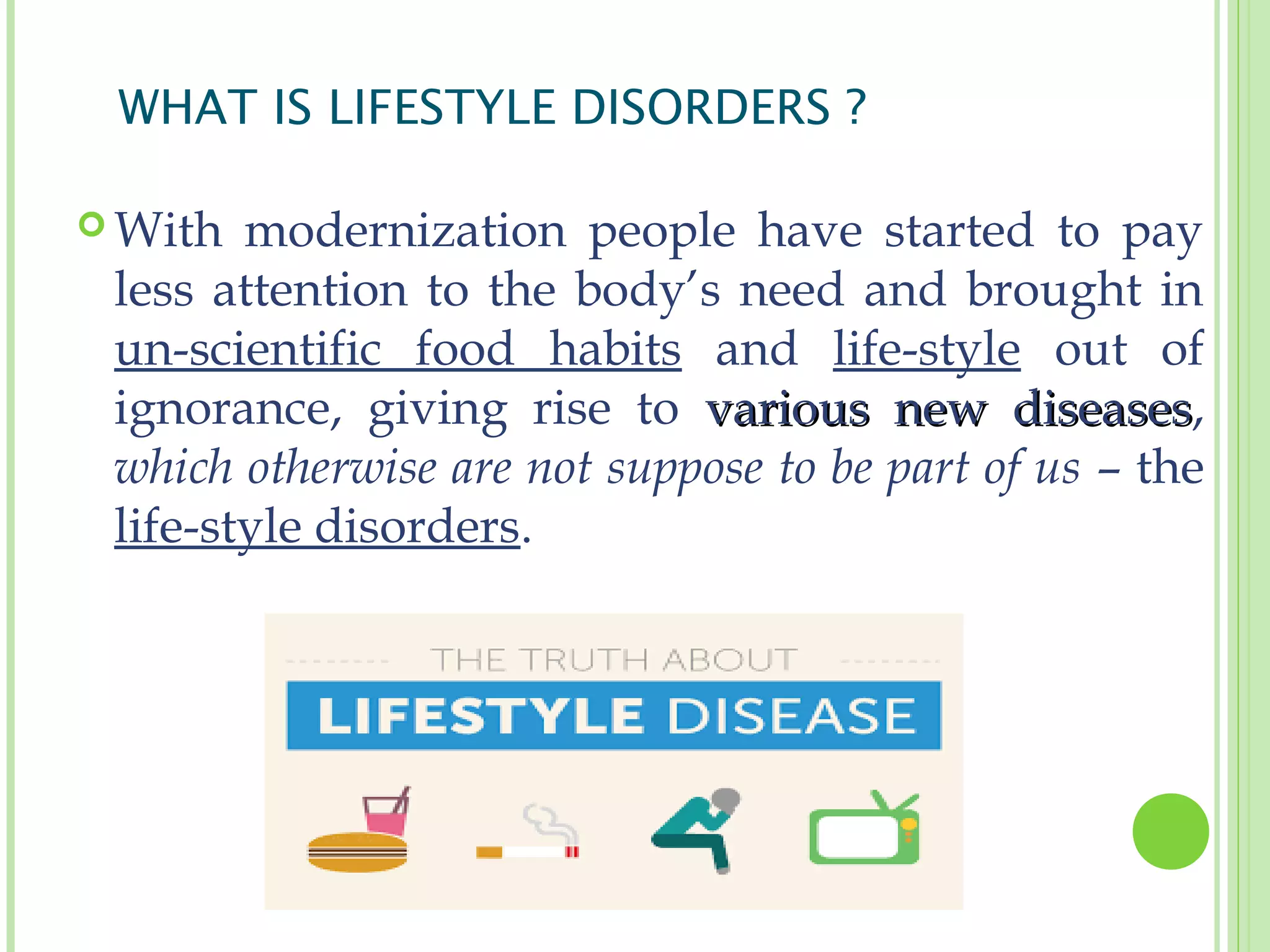 Lifestyle Disorders And Scope of Ayurveda | PPT