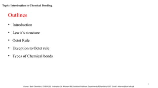 L-1 P Chemical bonding Introduction, lewis structure and octet rules-1.pptx