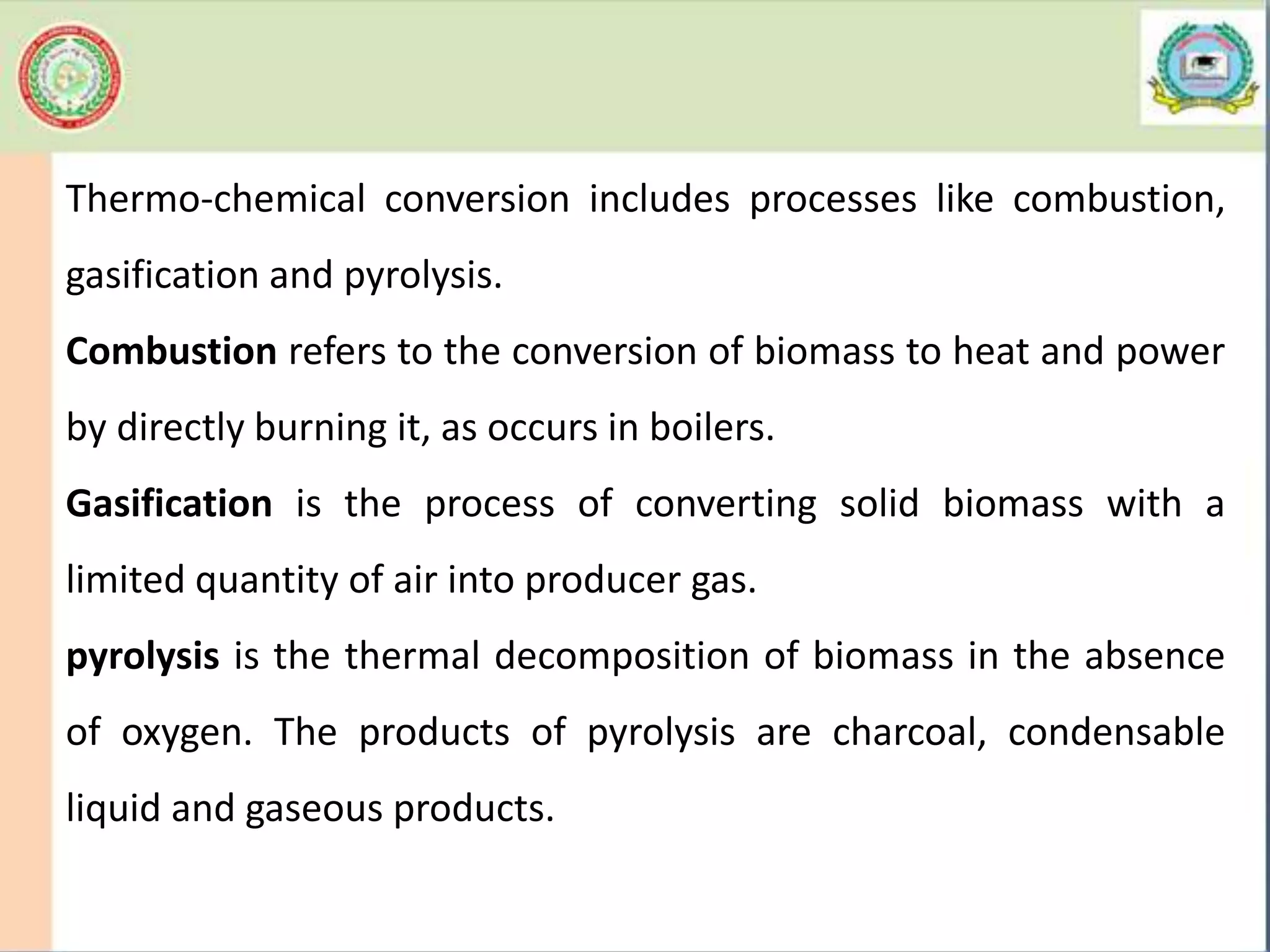 Biomas- Importance of Biomass and classification of Energy conversion ...