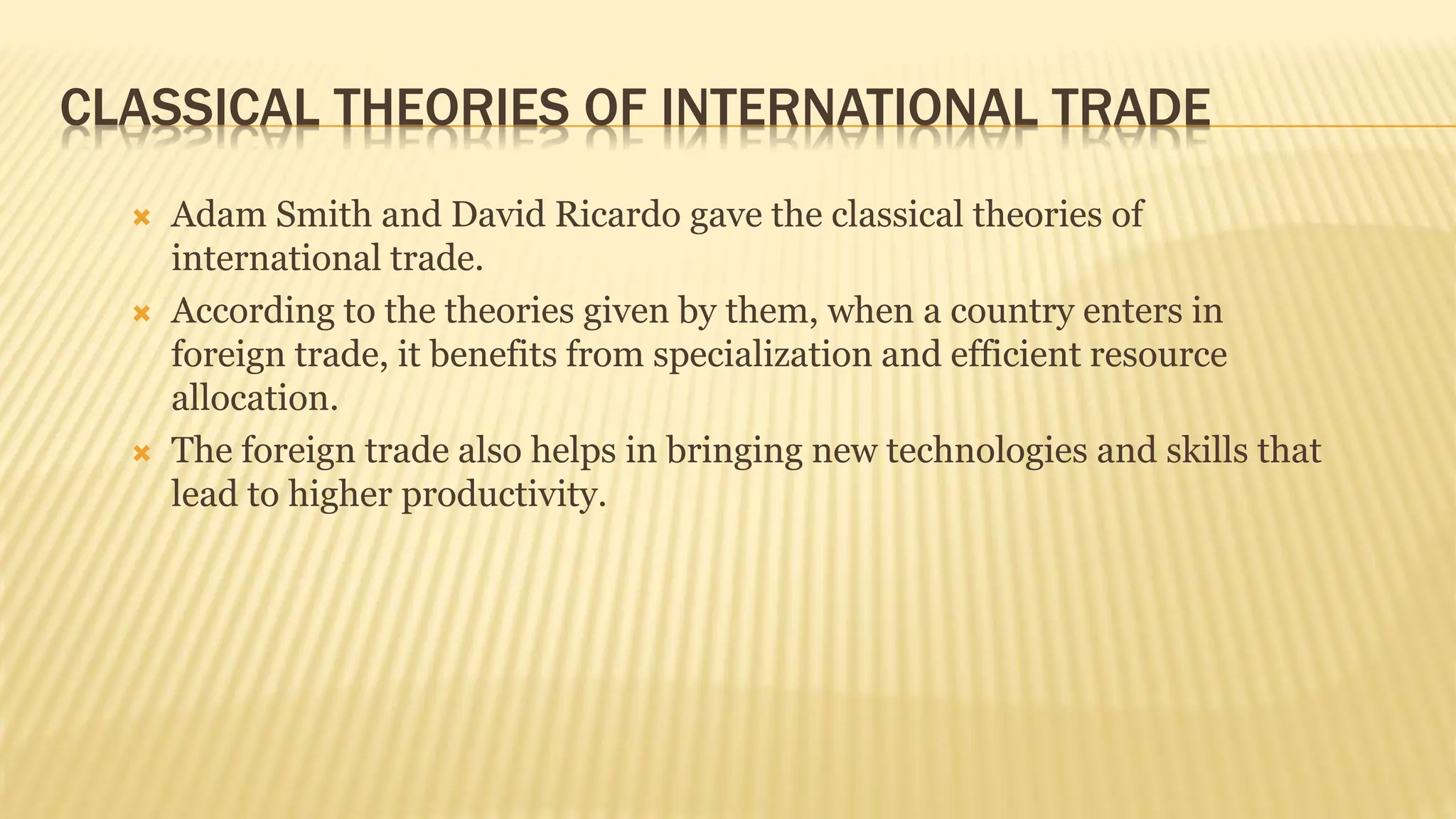 International economics – 2 classical theories of IT | PPT