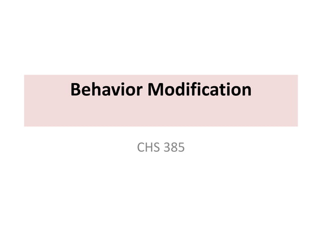 l.2_behavior_modification_ppt.ppt