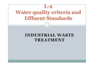 L 2 effluent standards and stream standards