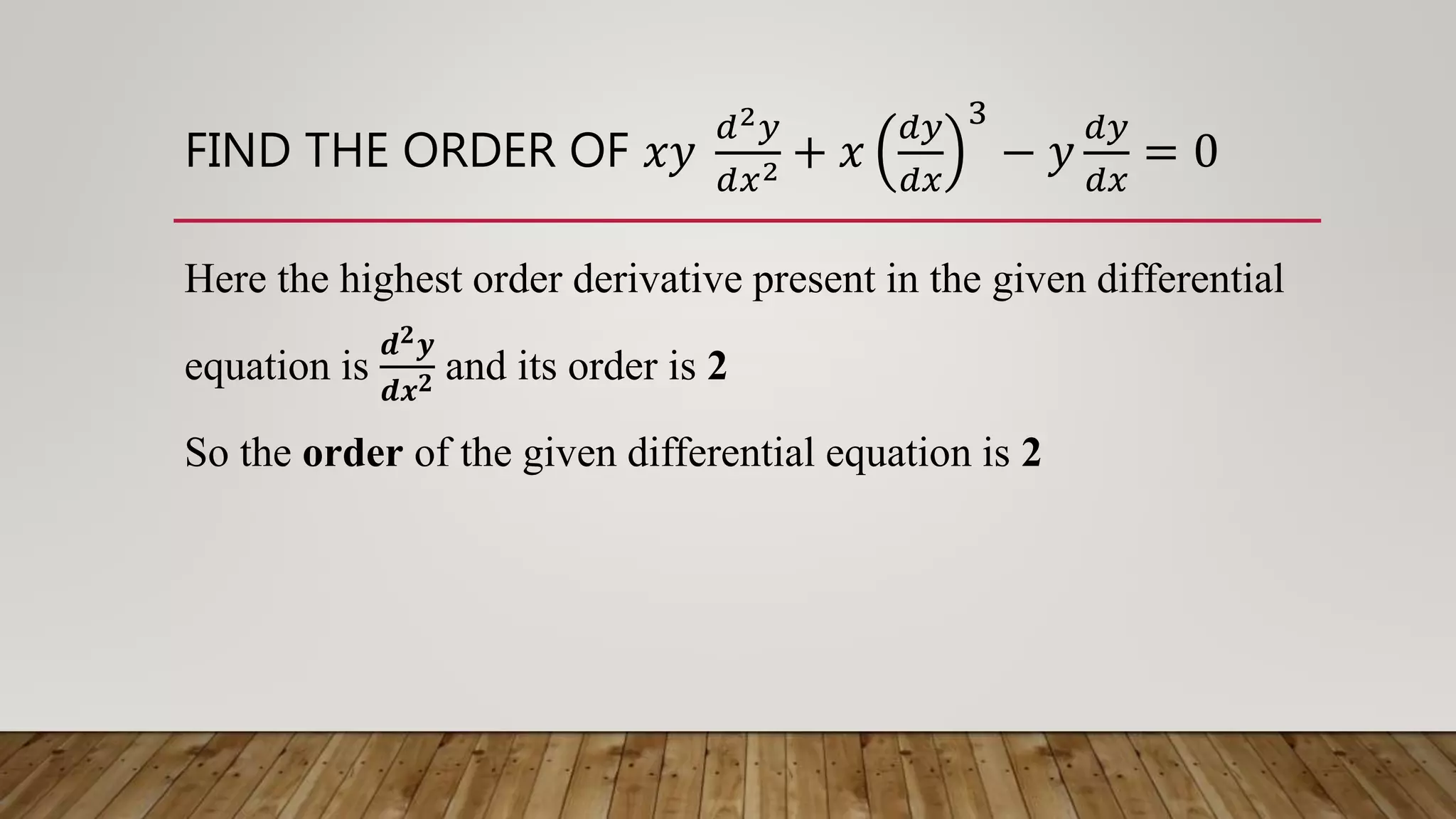 Order and Degree of Ordinary Differential Equations | PPTX