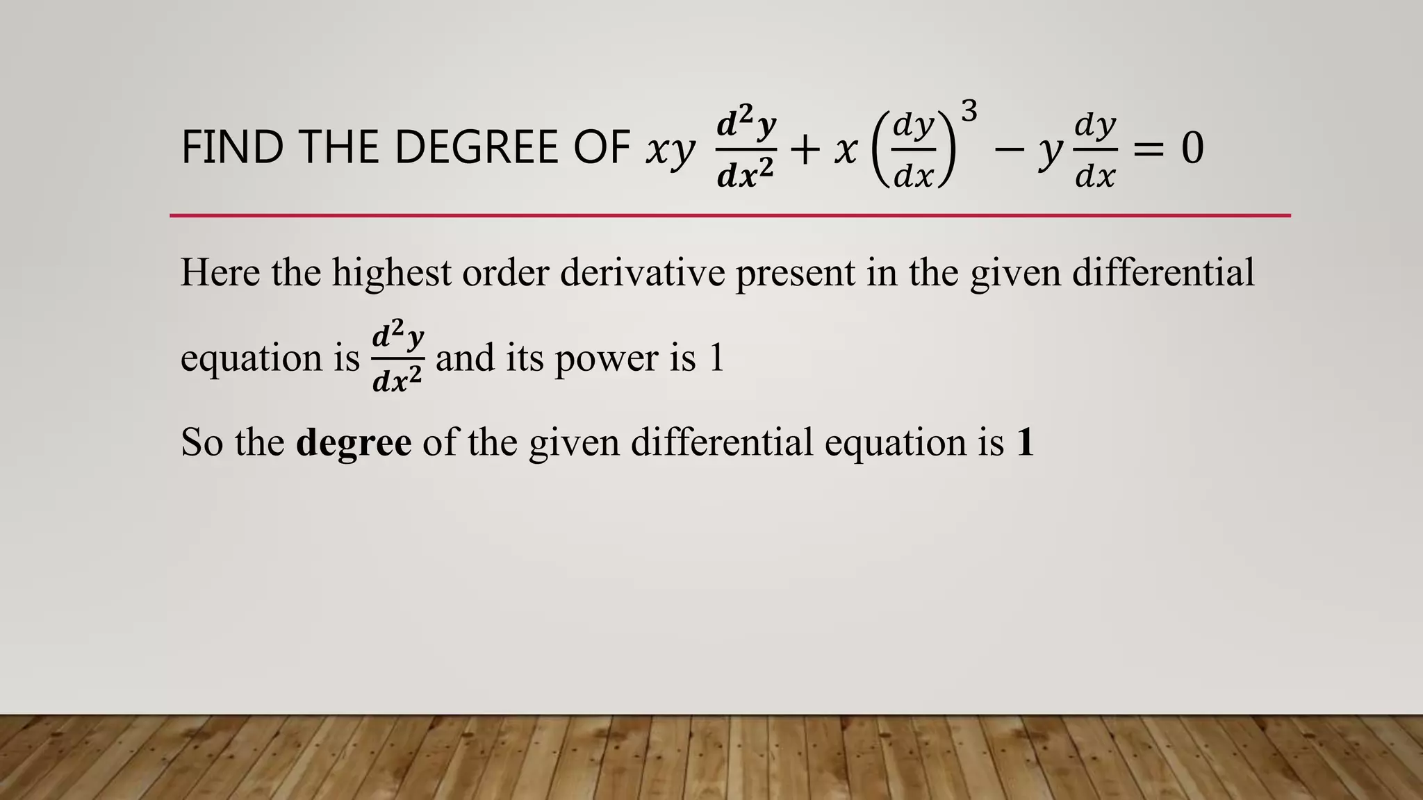 Order and Degree of Ordinary Differential Equations | PPTX