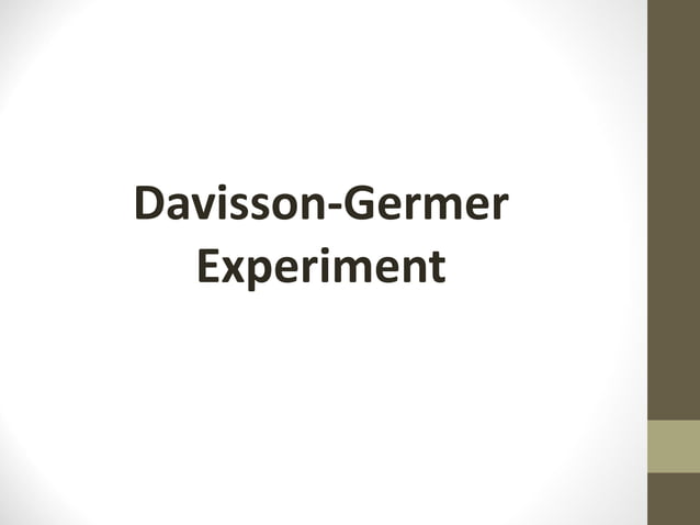 L-3-Davisson-Germer-experiment_13022019.pdf | Physics | Science