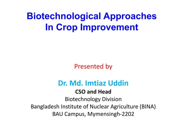 Biotechnological Approaches In Crop Improvement Pptx