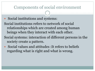 L 4 social environment | PPTX