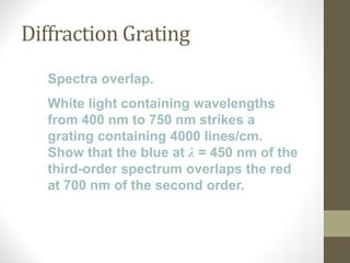 Diffraction-grating experiment ppt with full detail | PDF