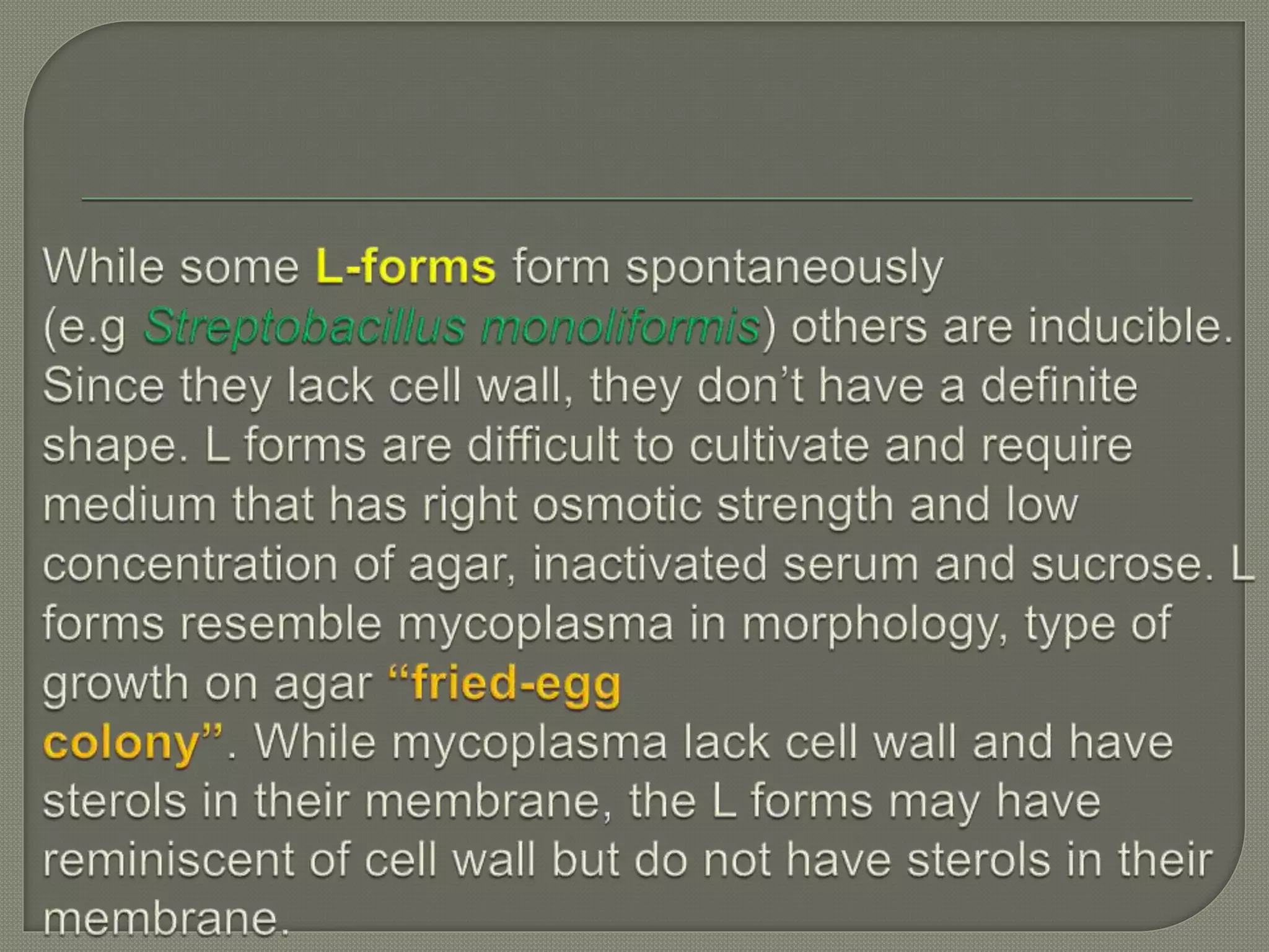 L-forms bacteria, protoplast and spheroplasts Bacteria | PPTX