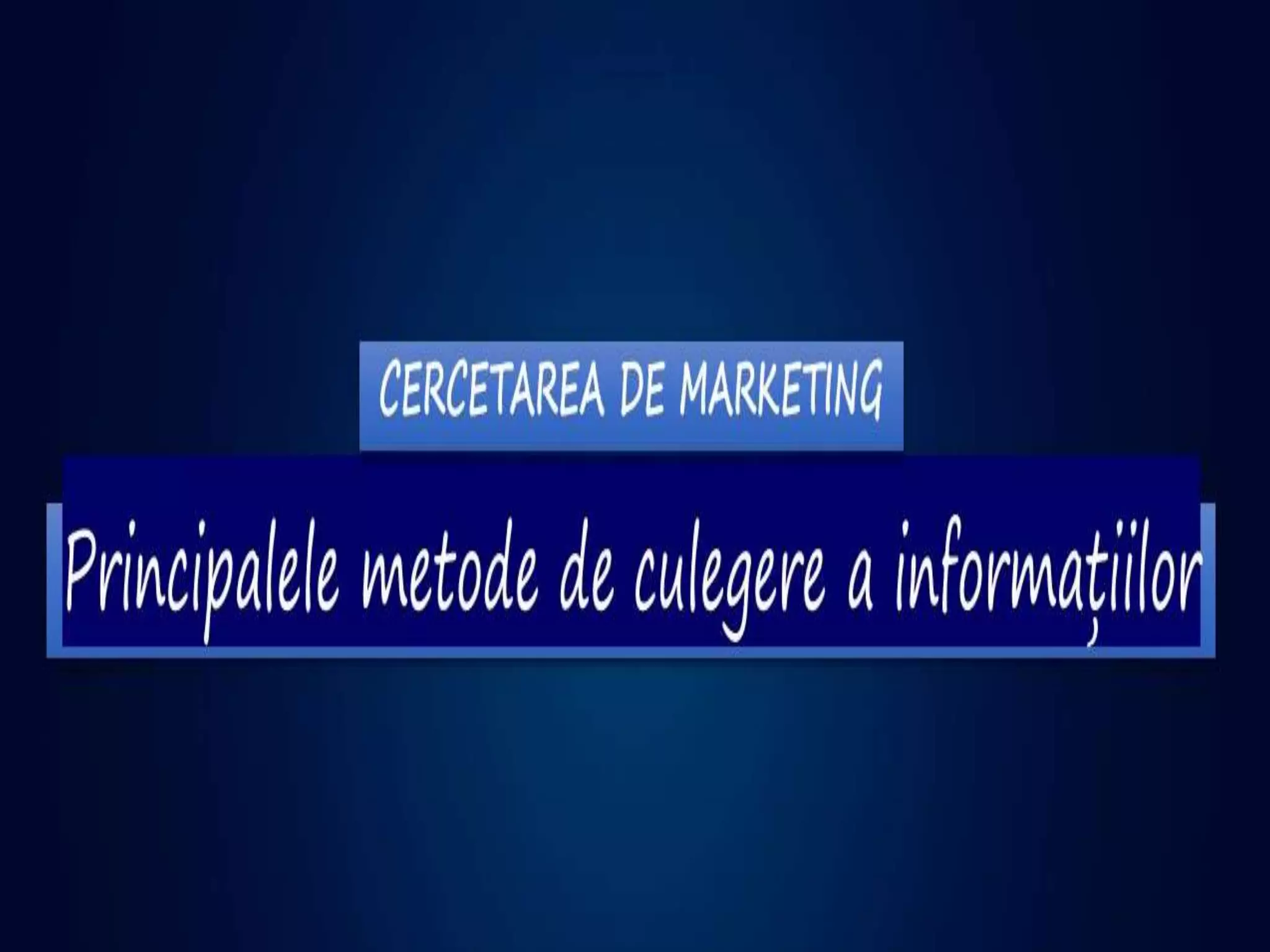 Metode de culegere a informatiilor | PPT