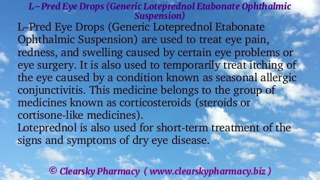 L–Pred Eye Drops (Generic Loteprednol Etabonate Ophthalmic Suspension ...