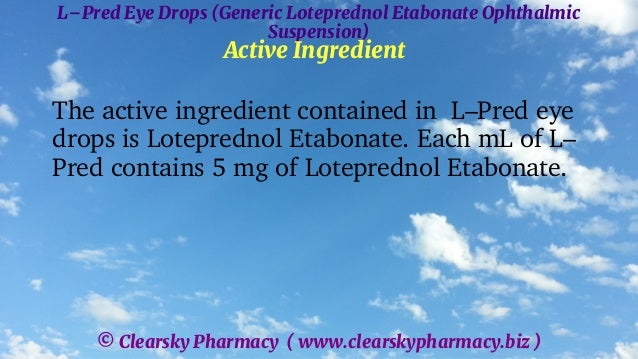 L–Pred Eye Drops (Generic Loteprednol Etabonate Ophthalmic Suspension ...